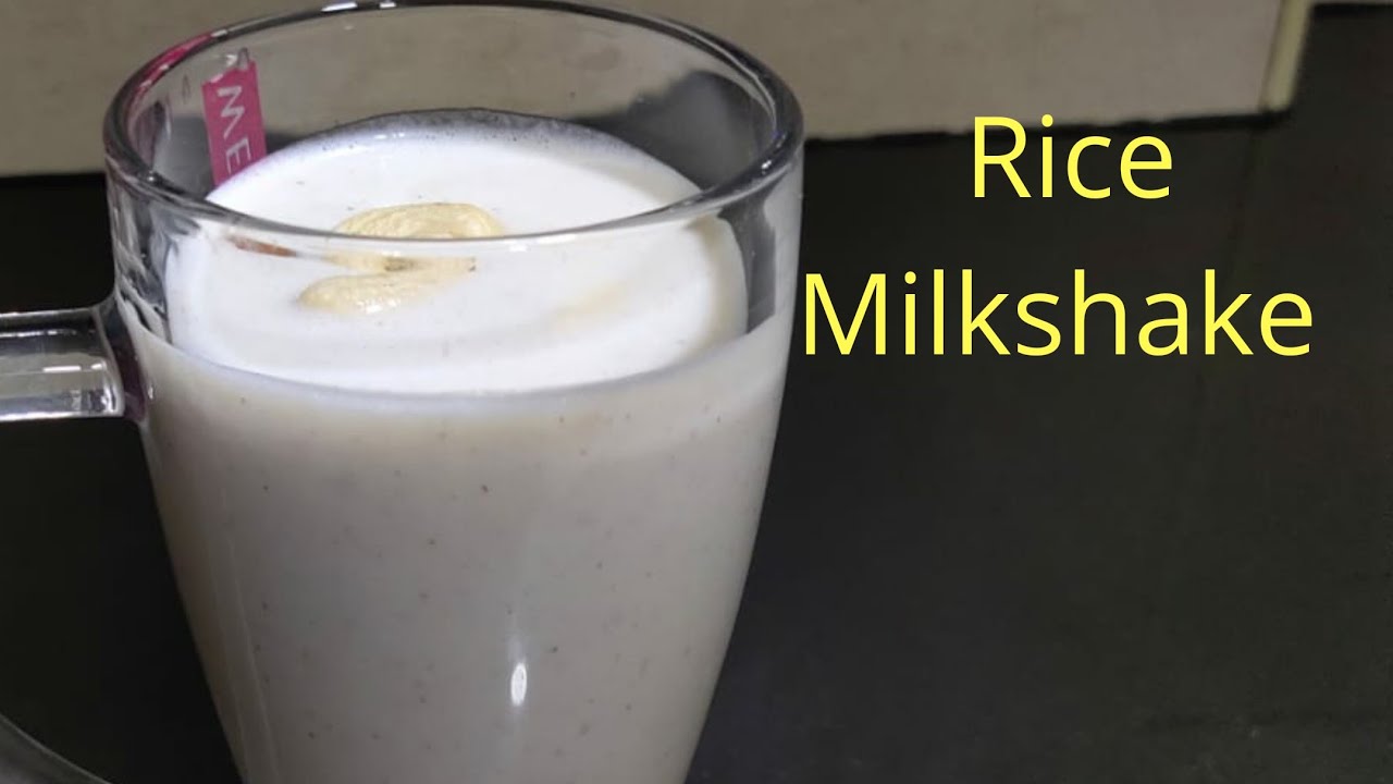 ഒരു കപ്പ്‌ ചോറ് ഉണ്ടോ? ഷേക്ക്‌ റെഡി Rice milkshake||Special Milk shake ...