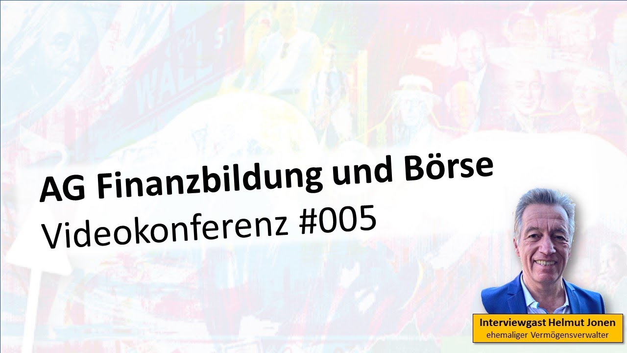 AG Finanzbildung und Börse Videokonferenz [005] - Interview mit ...