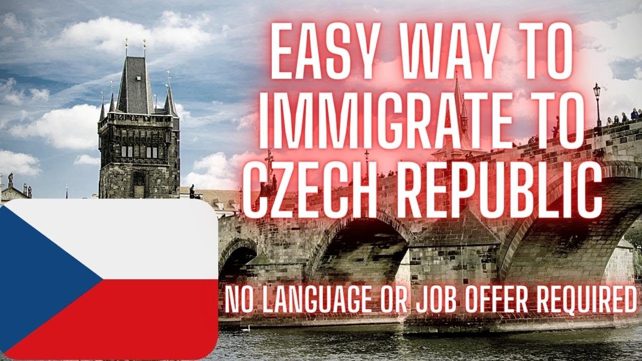 Immigration to Czech Republic | Easy Way to Immigrate to Czech Republic ...
