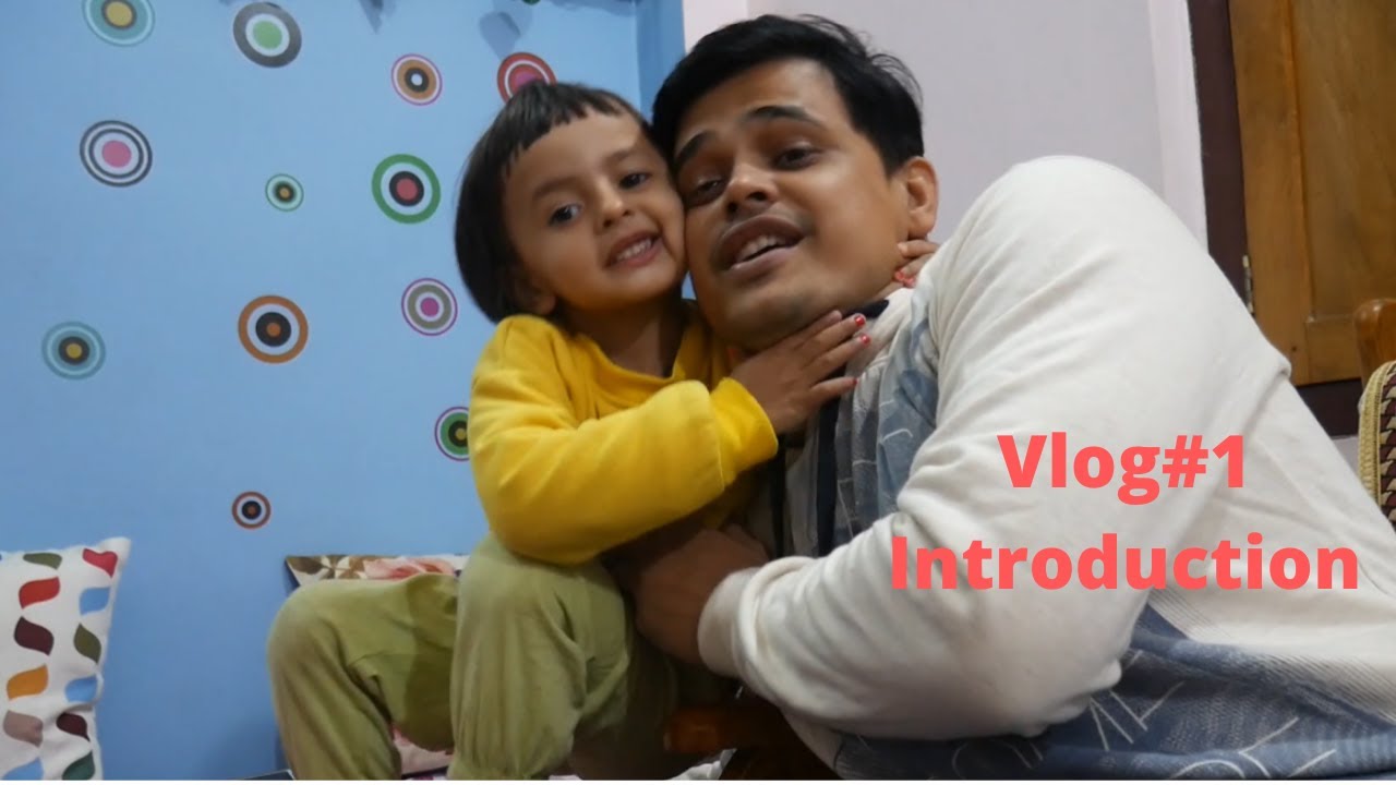 Vlog#1 Introduction: Tiyu का नाम Anika Anand हैं। - YouTube