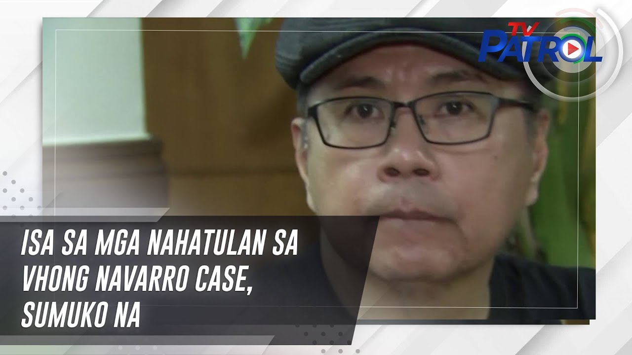 Isa sa mga nahatulan sa Vhong Navarro case, sumuko na | TV Patrol - YouTube