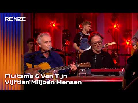Fluitsma & Van Tijn - 15 Miljoen Mensen | RENZE