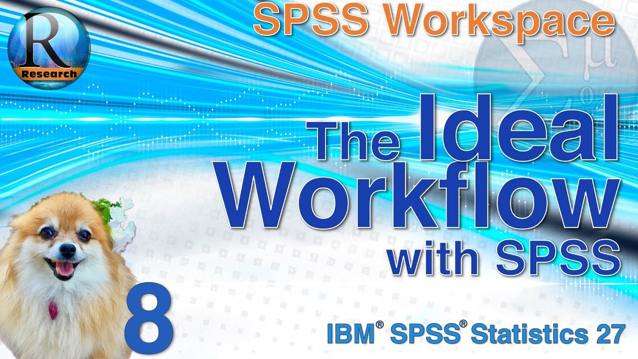 Ideal SPSS 27 Workflow for Research and Analysis - Statistics for ...