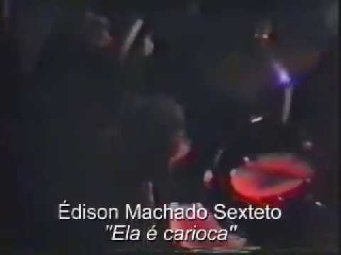 Ela é Carioca - Luizão Paiva com Édison Machado Sexteto