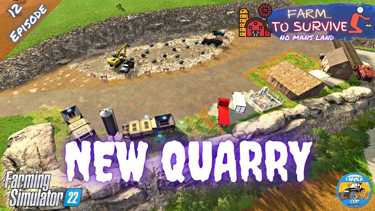 NEW QUARRY - No Mans Land - Episode 12 - Farming Simulator 22 - YouTube