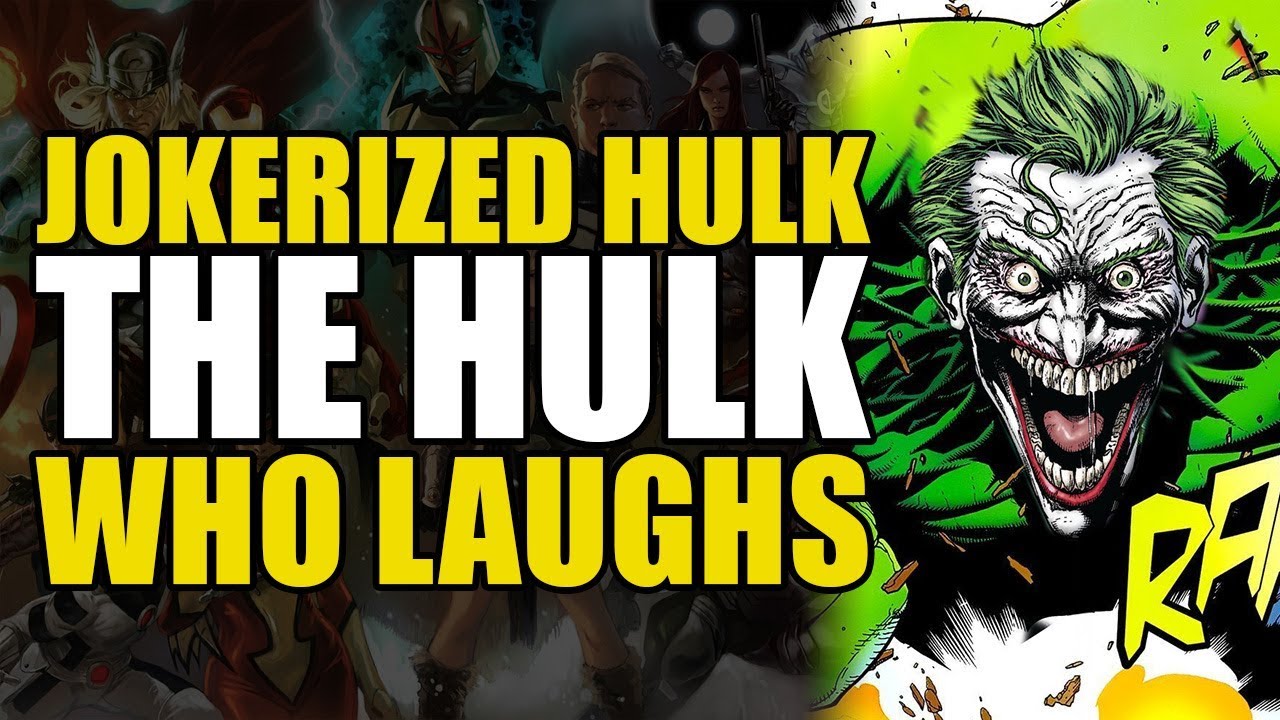 Jokerized Hulk/Hulk Who Laughs - YouTube