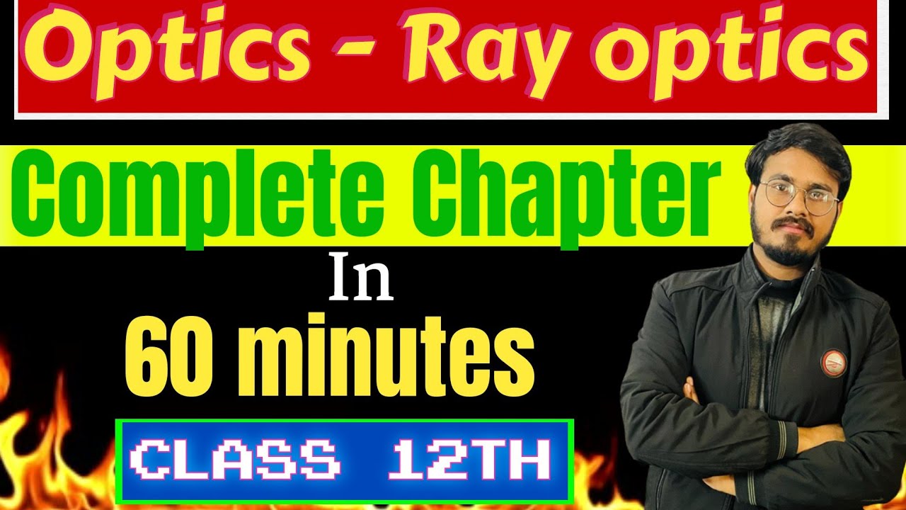 Optics Class 12th Physics.One Shot - YouTube