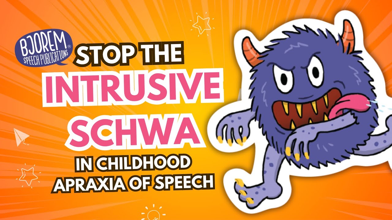 Childhood Apraxia of Speech Intrusive Schwa - How to Work on stopping ...