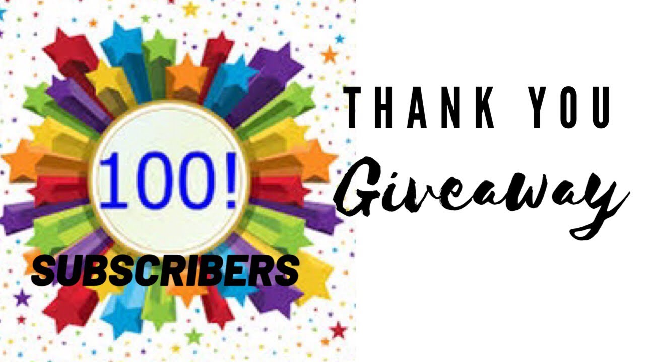 We Reached 100+Subscribers!! + Giveaway(CLOSED) - YouTube