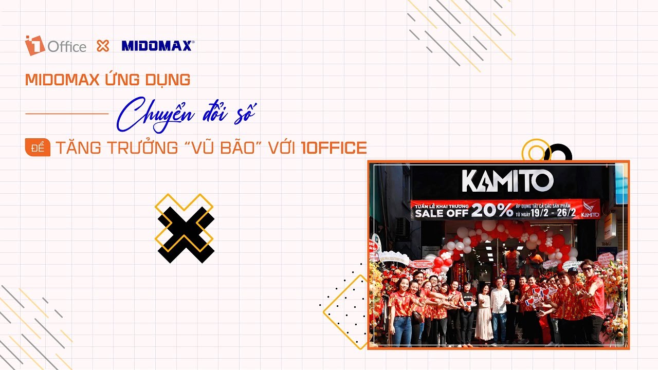 Midomax ứng dụng chuyển đổi số để tăng trưởng “vũ bão” với 1Office ...
