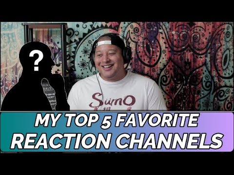 MY TOP 5 FAVORITE REACTION CHANNELS - YouTube