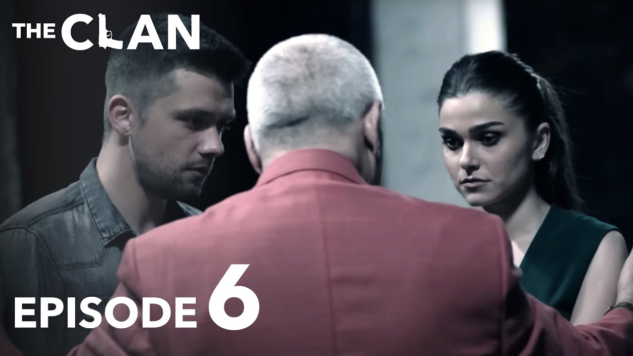 The Clan | Clanul Episode 6 - YouTube
