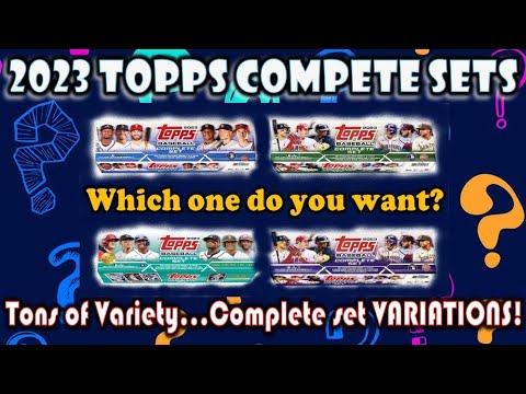 WHICH COMPLETE SET SHOULD YOU BUY?? Guide to 2023 Topps Complete Set ...