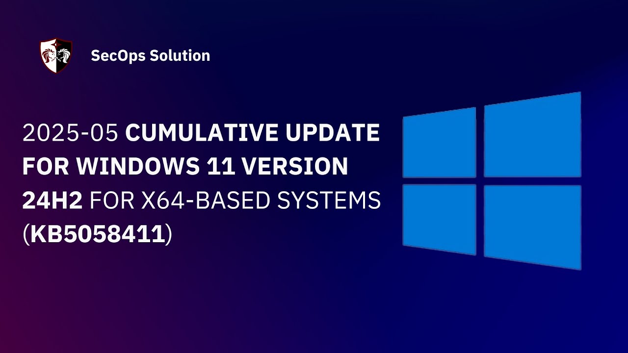 Patch Wednesday with SecOps Solution (68/100) Windows KB5058411 Patch ...