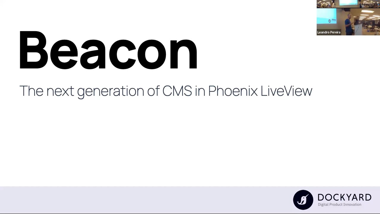 Beacon: The next generation of CMS in Phoenix LiveView - Leandro ...