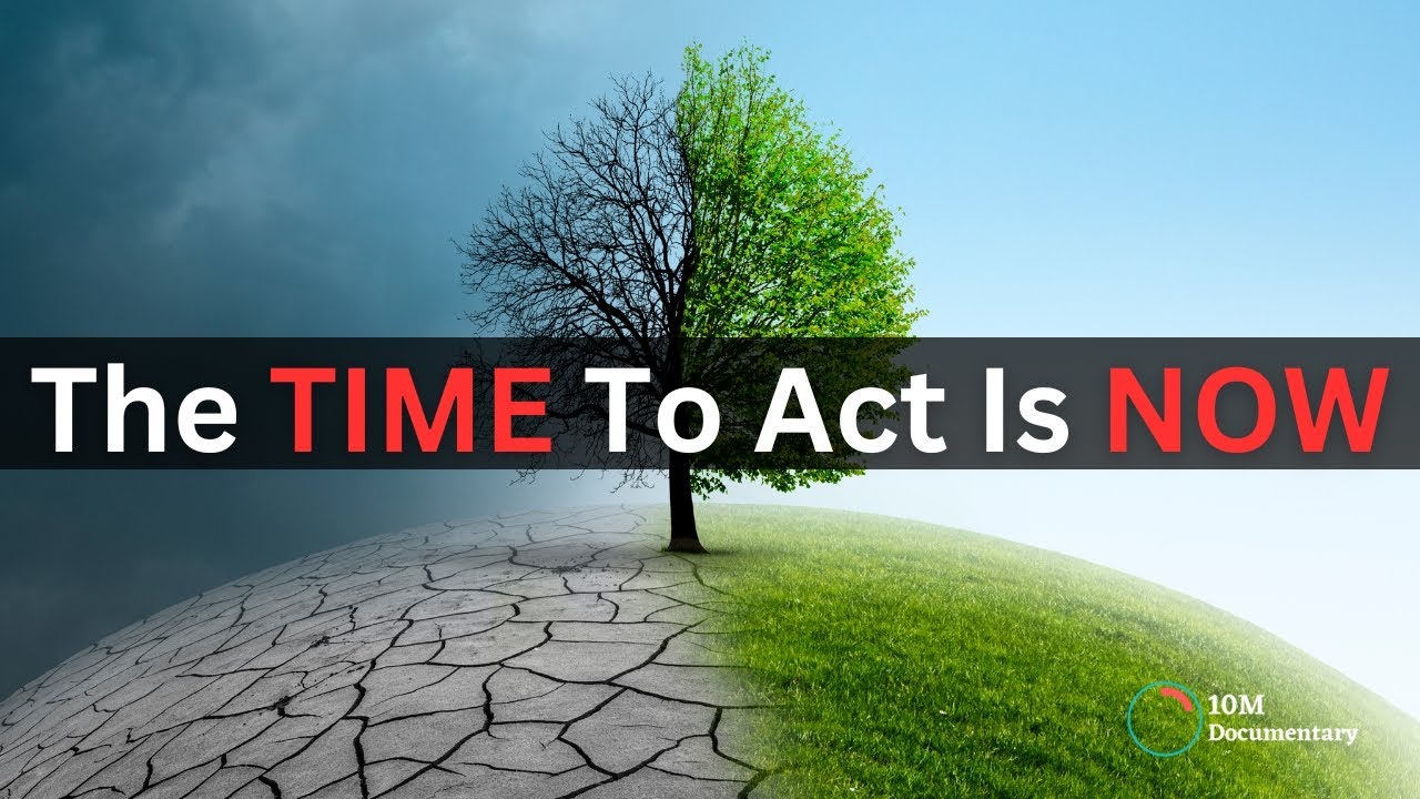 Climate Change: Inspirational Documentary Short Film #climatechange # ...