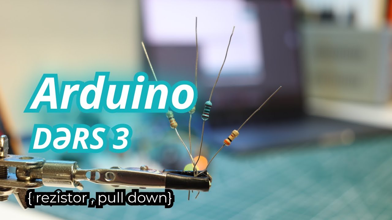 Arduino Dərs 3 . Müqavimət və Om qanunu, "Pull Down" müqaviməti. - YouTube