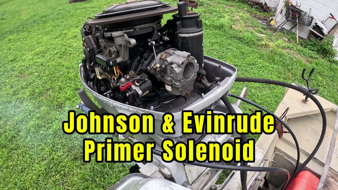 Evinrude & Johnson primer solenoid Explained - YouTube