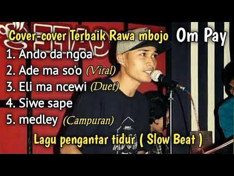 Om pay || Kumpulan Cover Lagu Bima - Dompu - YouTube