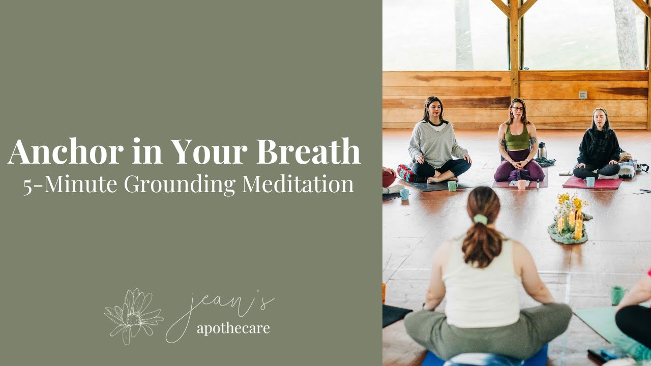 Anchor as Breath | 5 Minute Grounding Meditation - YouTube