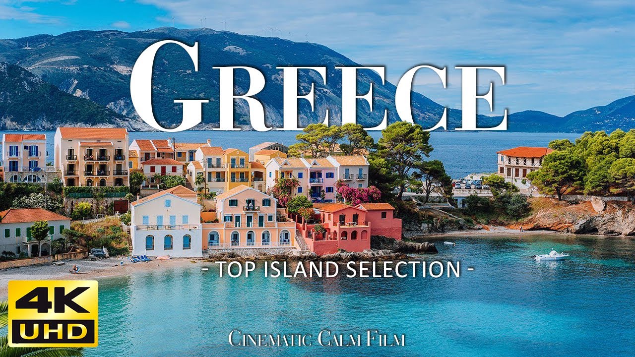 GREECE 4K Top Scenic Islands - YouTube