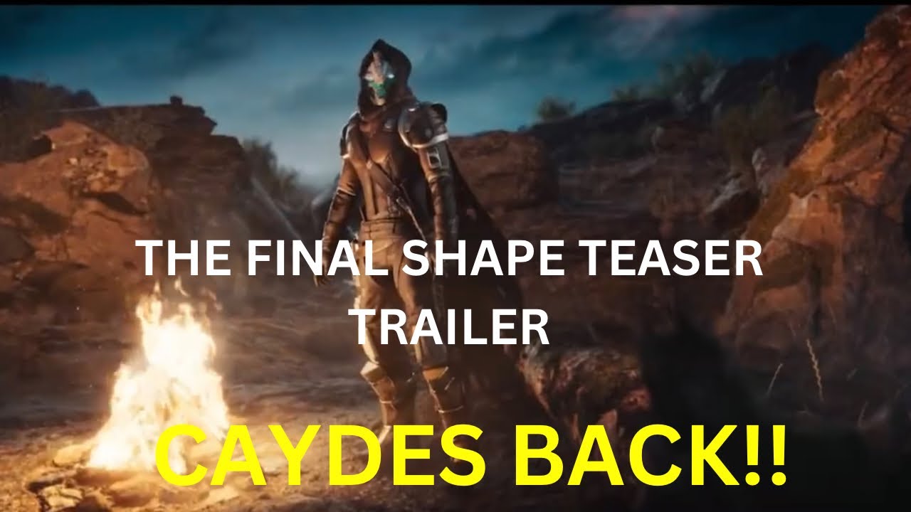 (CAYDE) Is Back The Final Shape Teaser Trailer Destiny 2 - YouTube