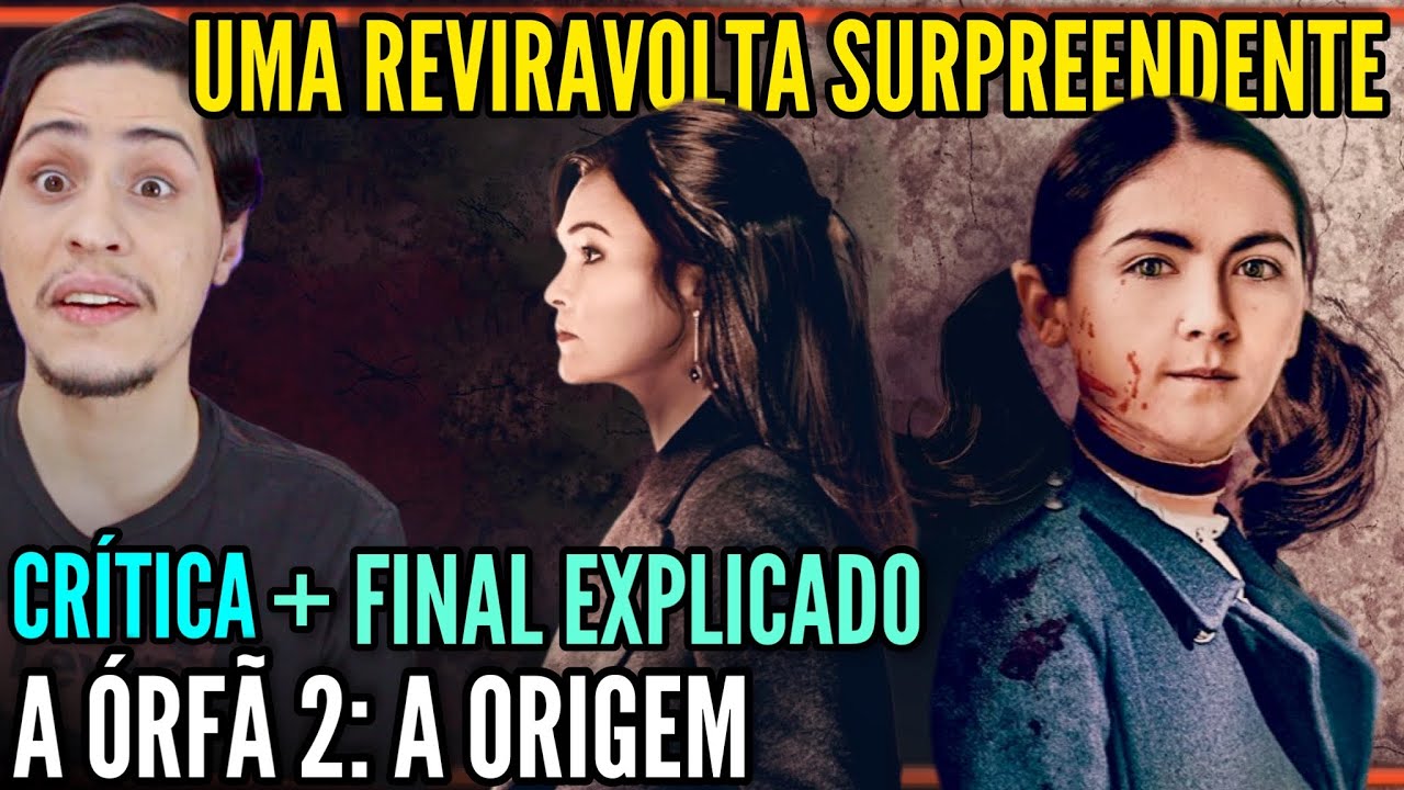 A Orfã 2: A Origem | Critica + FINAL EXPLICADO - A reviravolta me ...