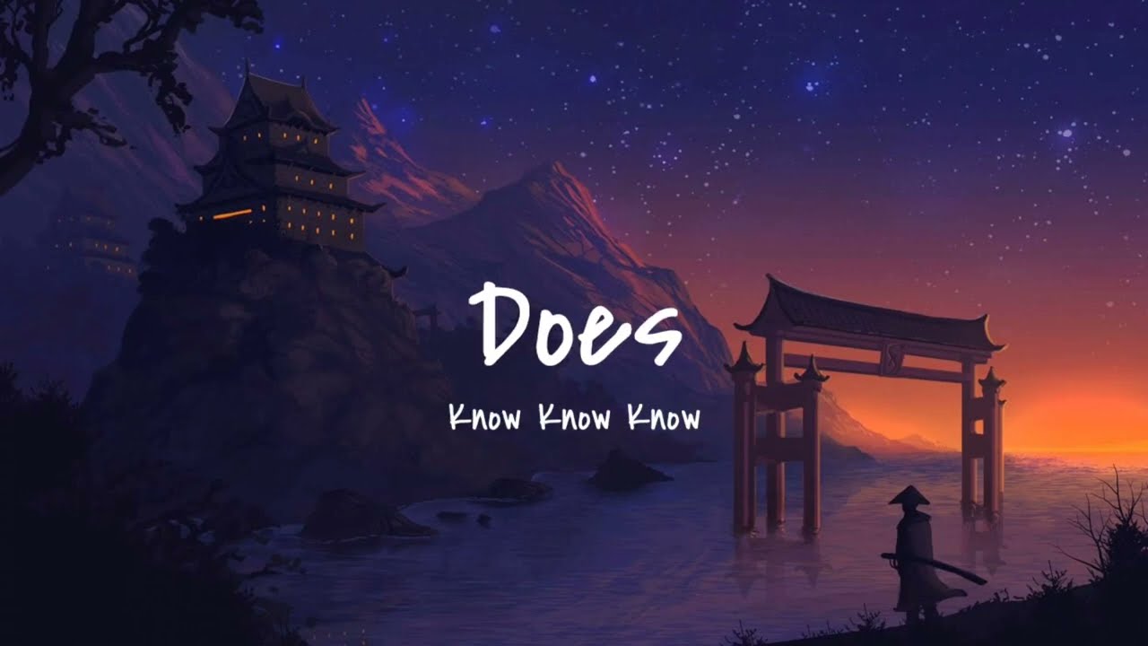 DOES - Know Know Know (Lirik dan Terjemah) - YouTube