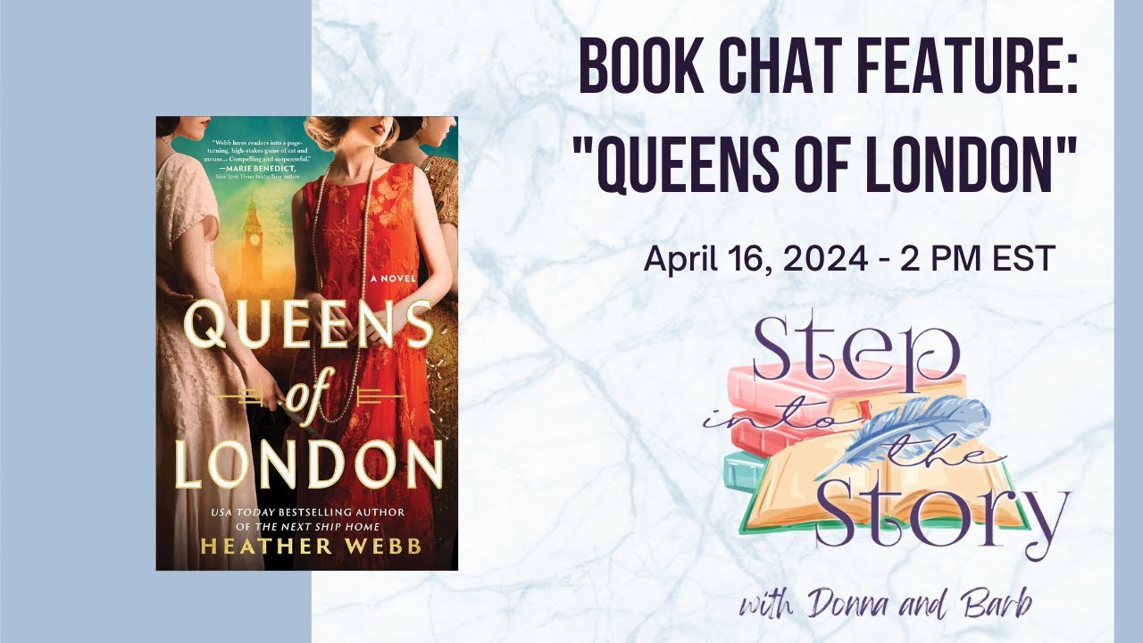 Book Discussion: QUEENS OF LONDON by Heather Webb - YouTube