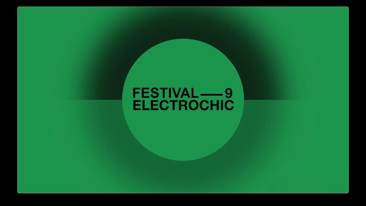ANNONCE FESTIVAL ELECTROCHIC - YouTube
