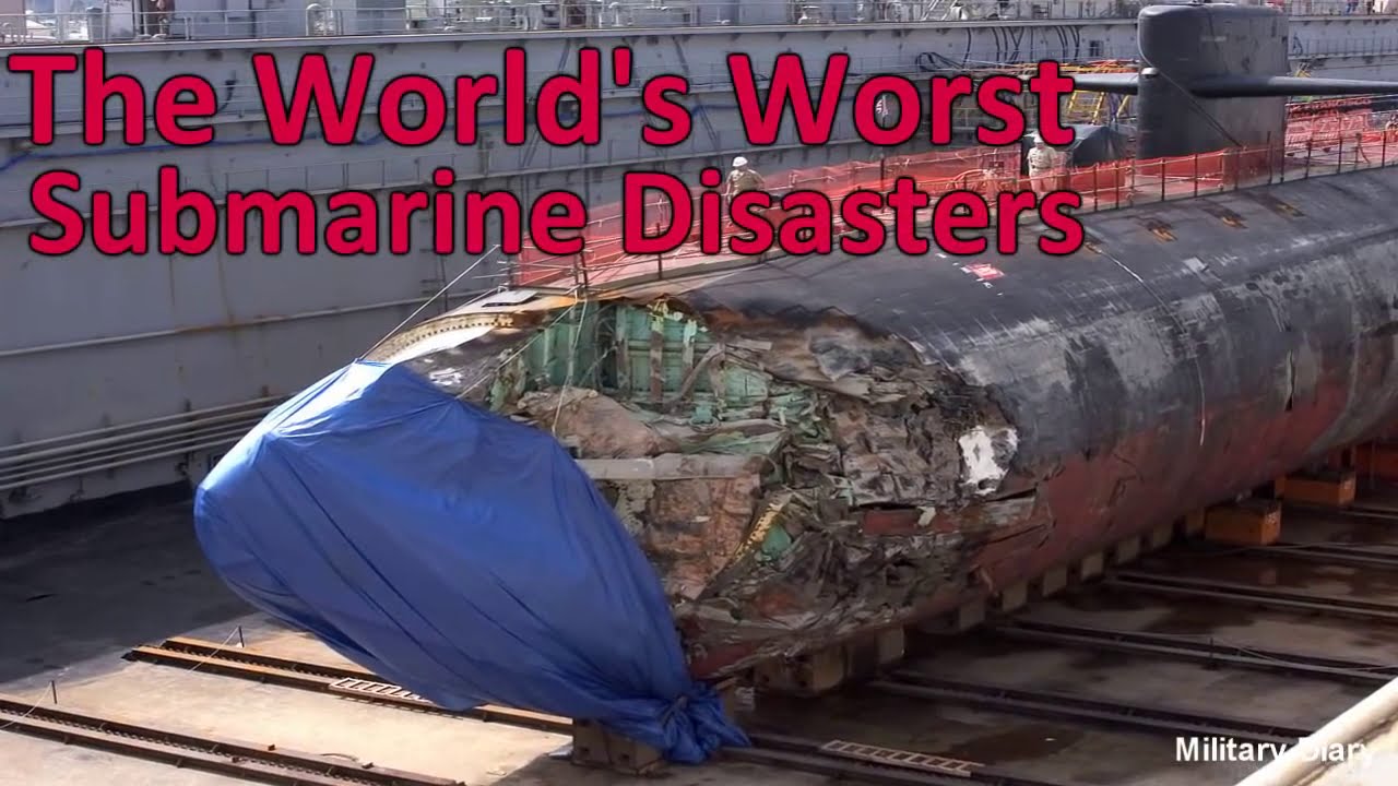 The Worlds Ten Worst Submarine Disasters - YouTube