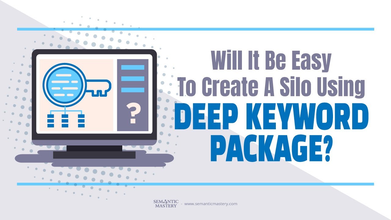 Will It Be Easy To Create A Silo Using Deep Keyword Package? - YouTube