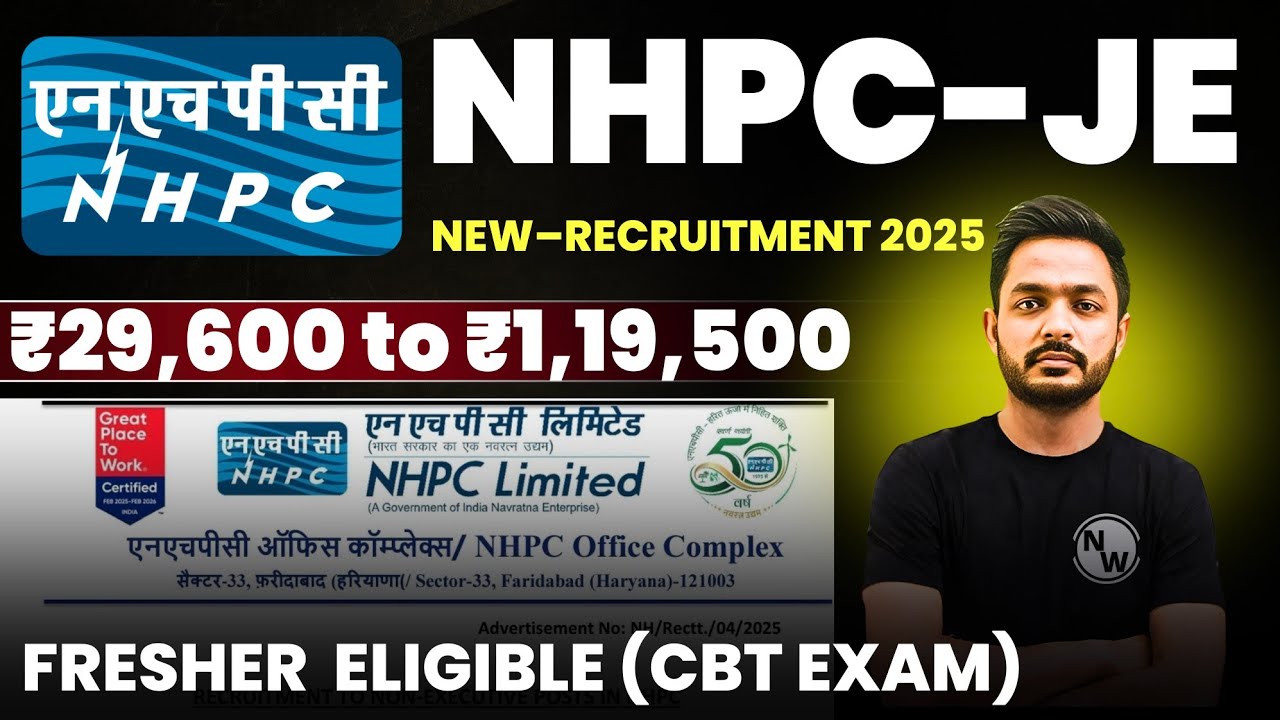NHPC JE Recruitment 2025 | Salary : 45,450 ₹/- | NHPC JE Vacancy 2025 ...