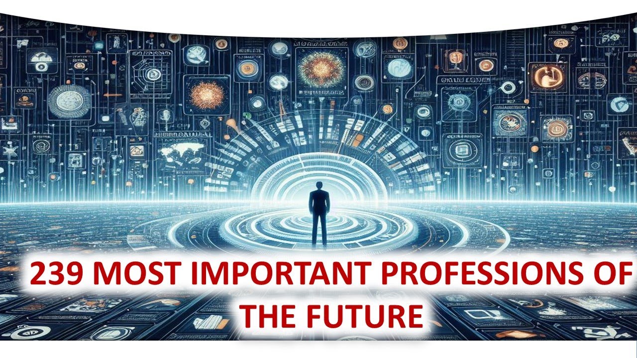 PROFESSIONS OF THE FUTURE: 239 DIFFERENT CAREER JOURNEYS - YouTube