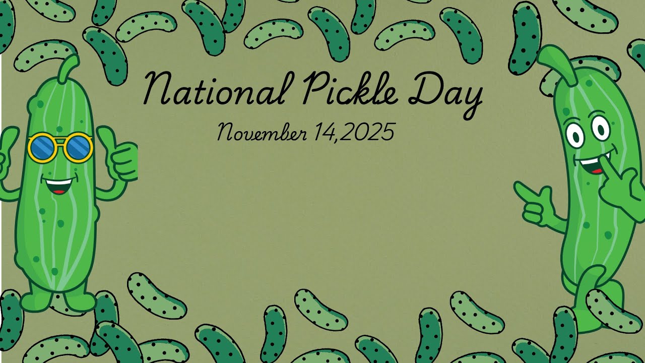 National Pickle Day (11/14/25) - YouTube