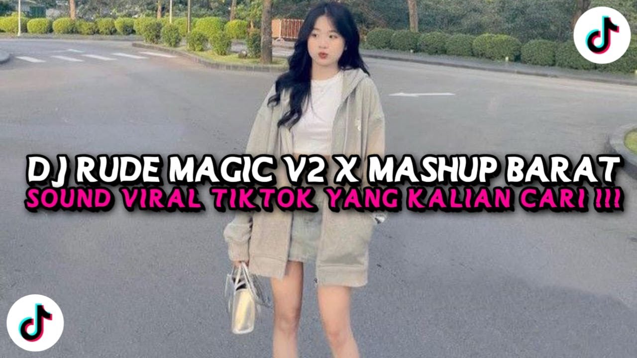 DJ RUDE MAGIC V2 X MASHUP BARAT STYLE KONDANG VIRAL TIKTOK! - YouTube
