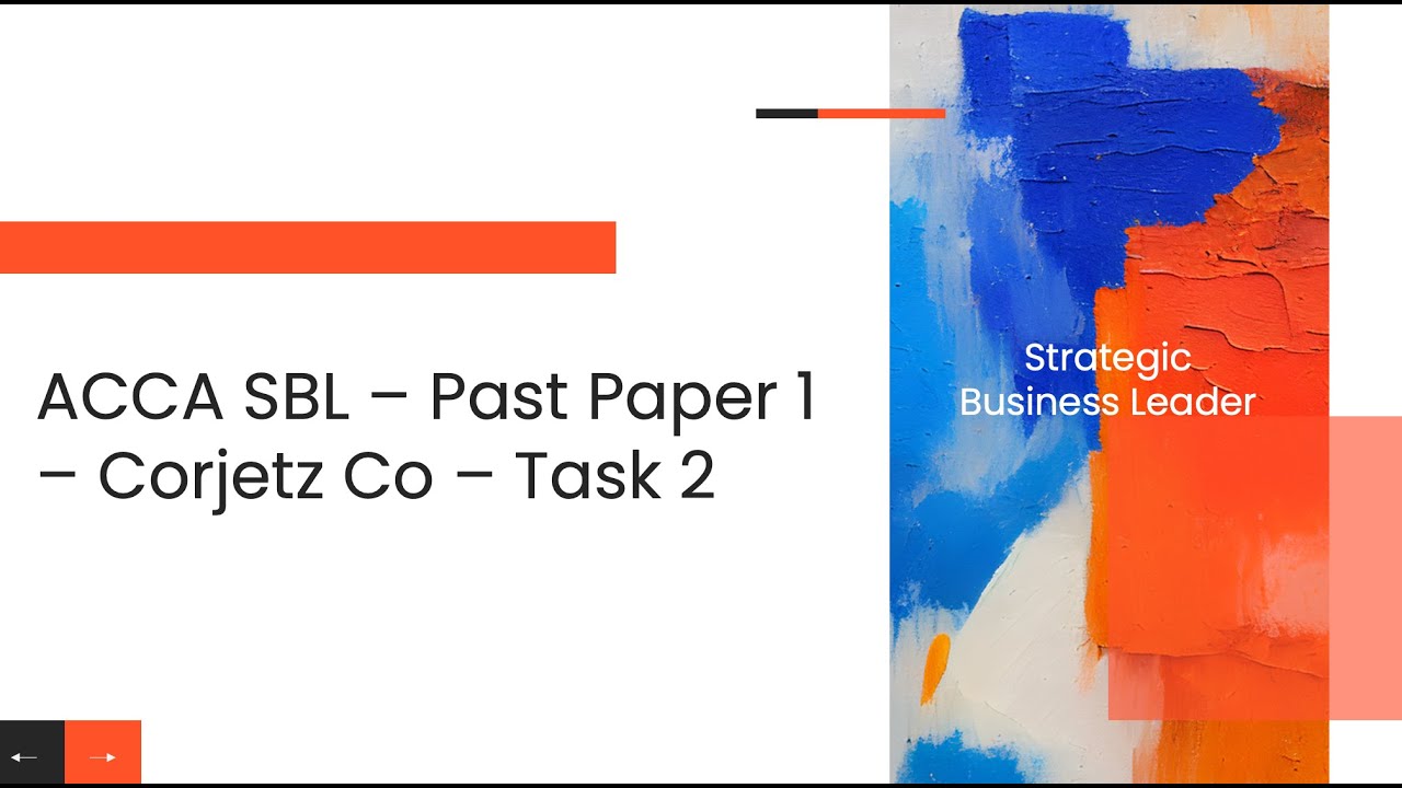 ACCA SBL - Past Paper 1 - Corjetz Co - Task 2 - YouTube
