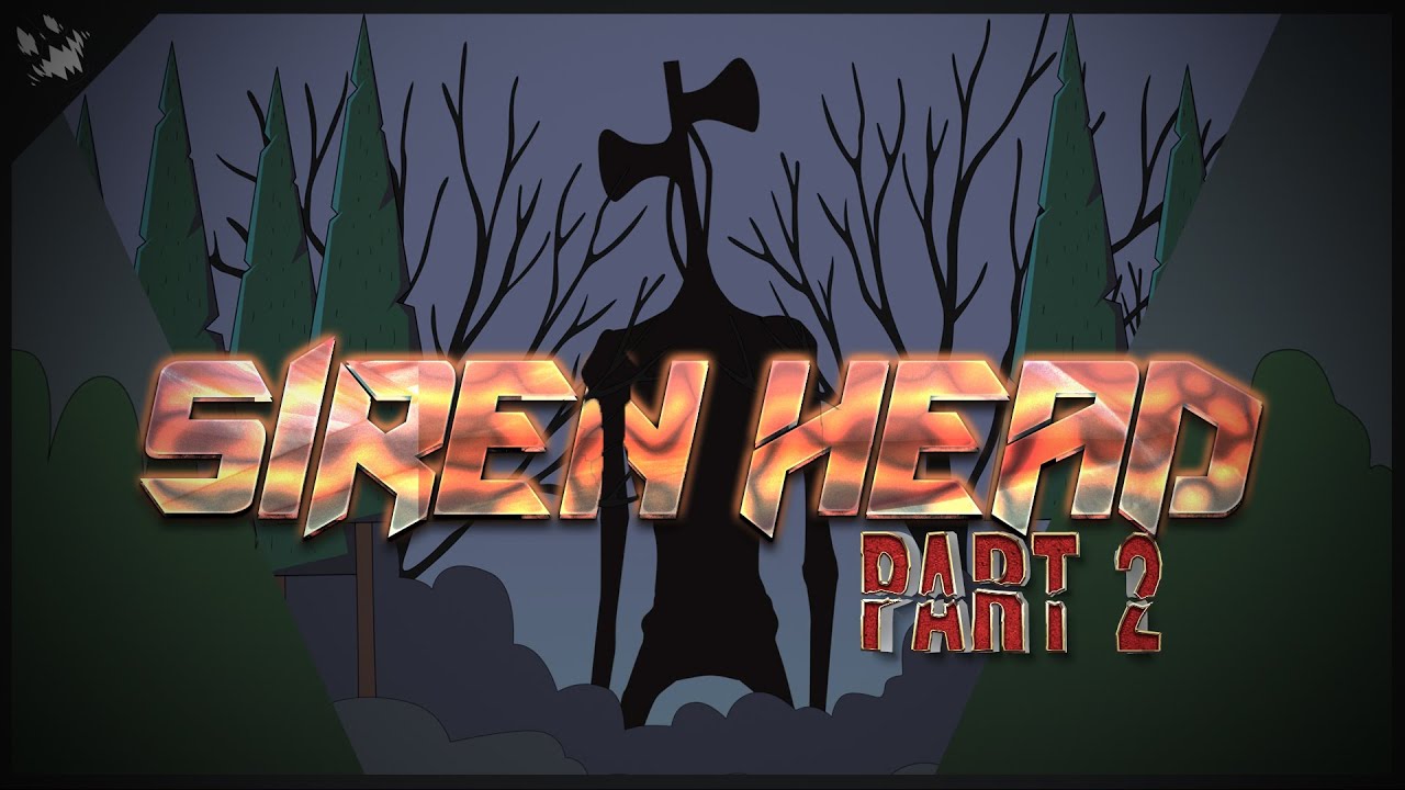 Siren Head - Horror Short Film (Animated) | Part 2 - YouTube