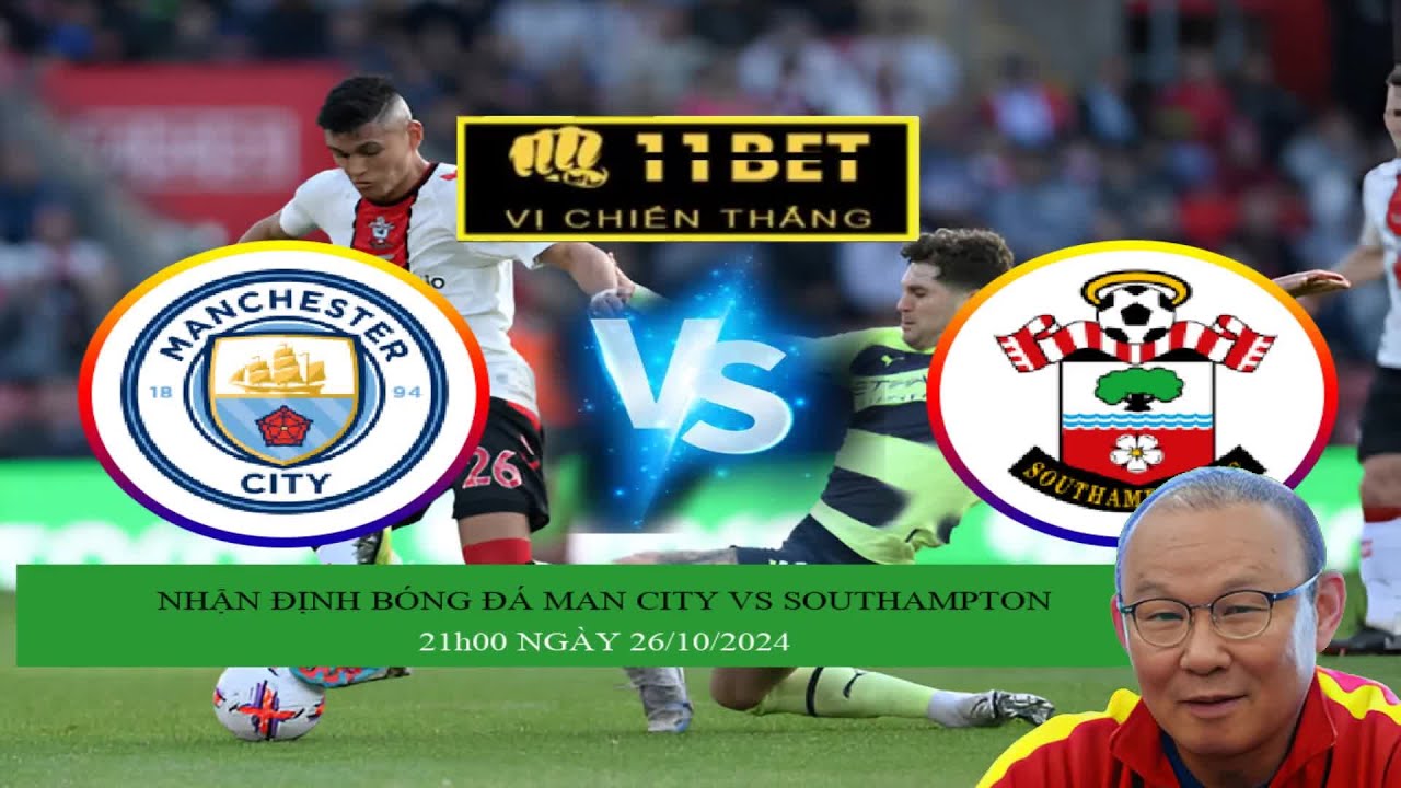 Nhận Định Kèo - Man City vs Southampton - 26/10/2024 - YouTube