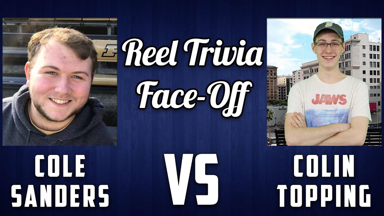Cole Sanders vs Colin Topping - Reel Trivia Face-Off - YouTube