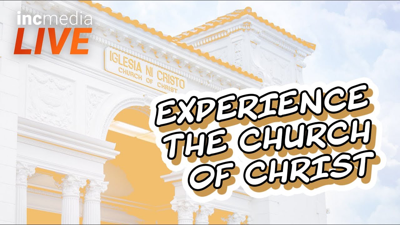 Experience the Church Of Christ! | INC Media Live! - YouTube