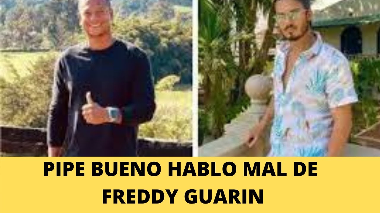 POLEMICA !! PIPE BUENO HABLO DE FREDDY GUARIN - YouTube