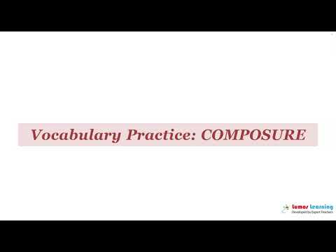 COMPOSURE - Definition, pronunciation, grammar, meaning - Practice ...