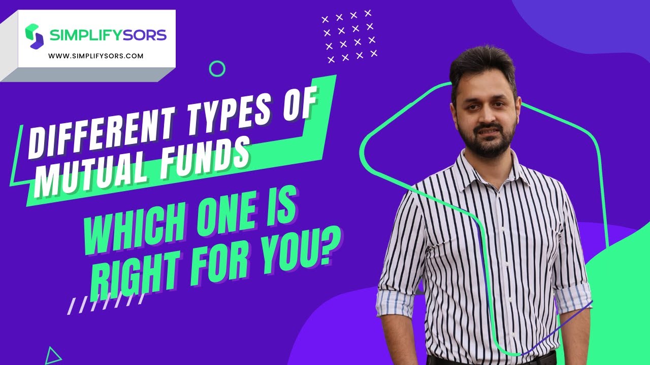 Types of Mutual Funds Rohit Kalta Simplifysors - YouTube