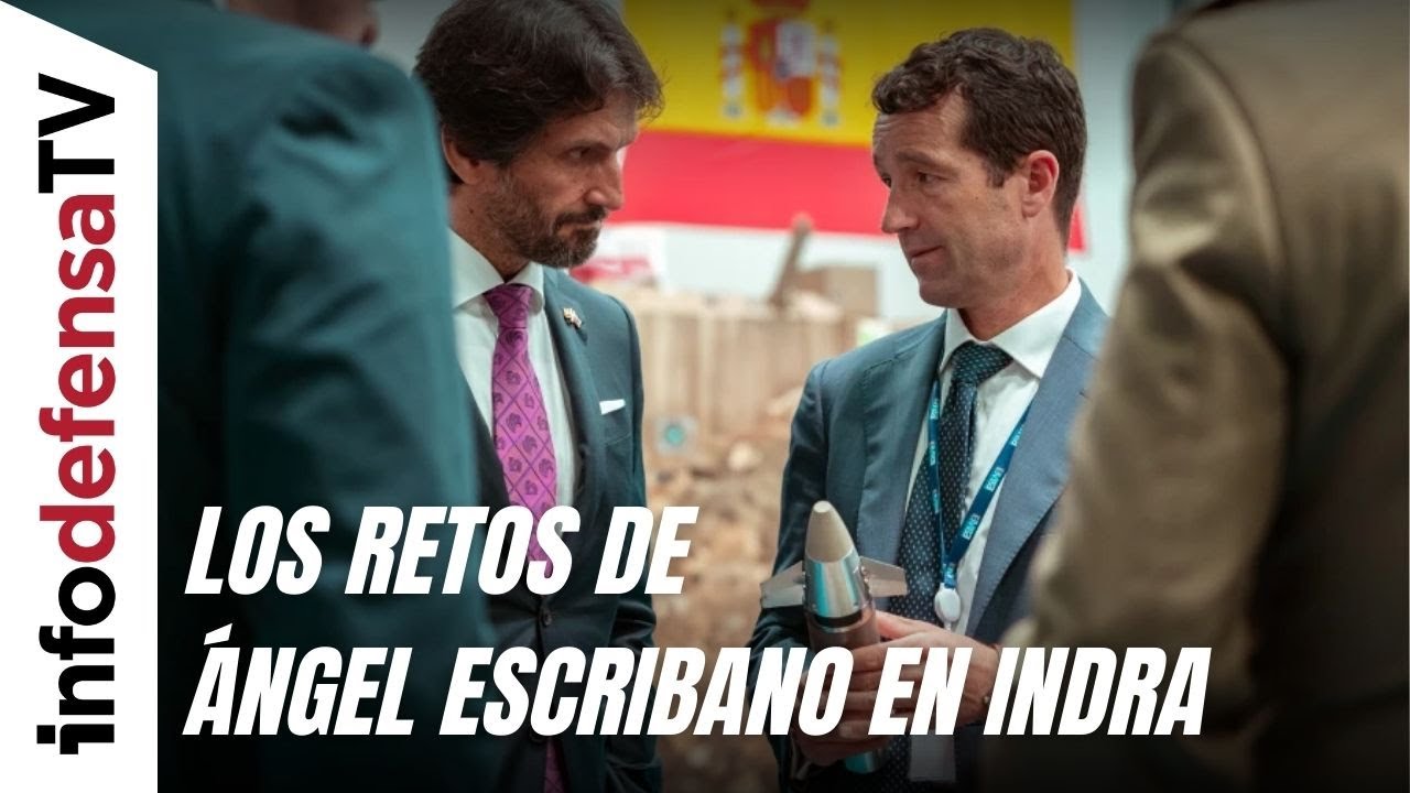 Los retos de Ángel Escribano como nuevo presidente de Indra: del VCR ...