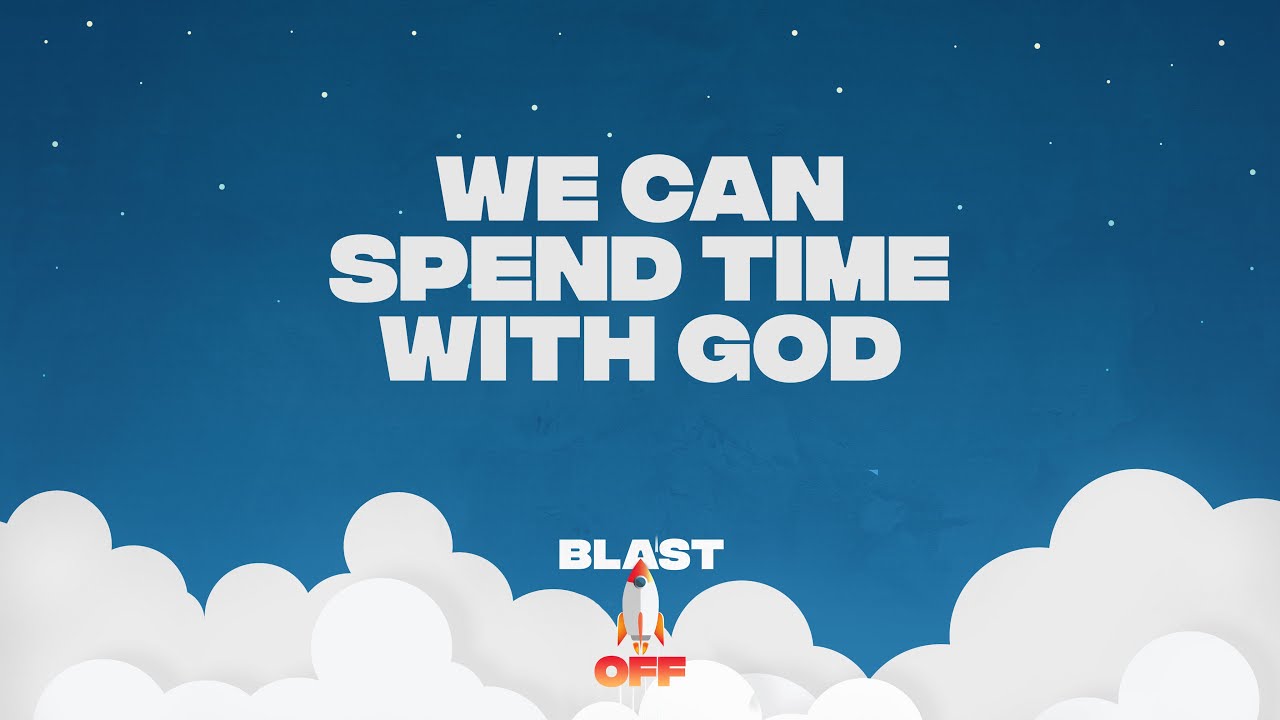 Blast Off | Week 1 - YouTube