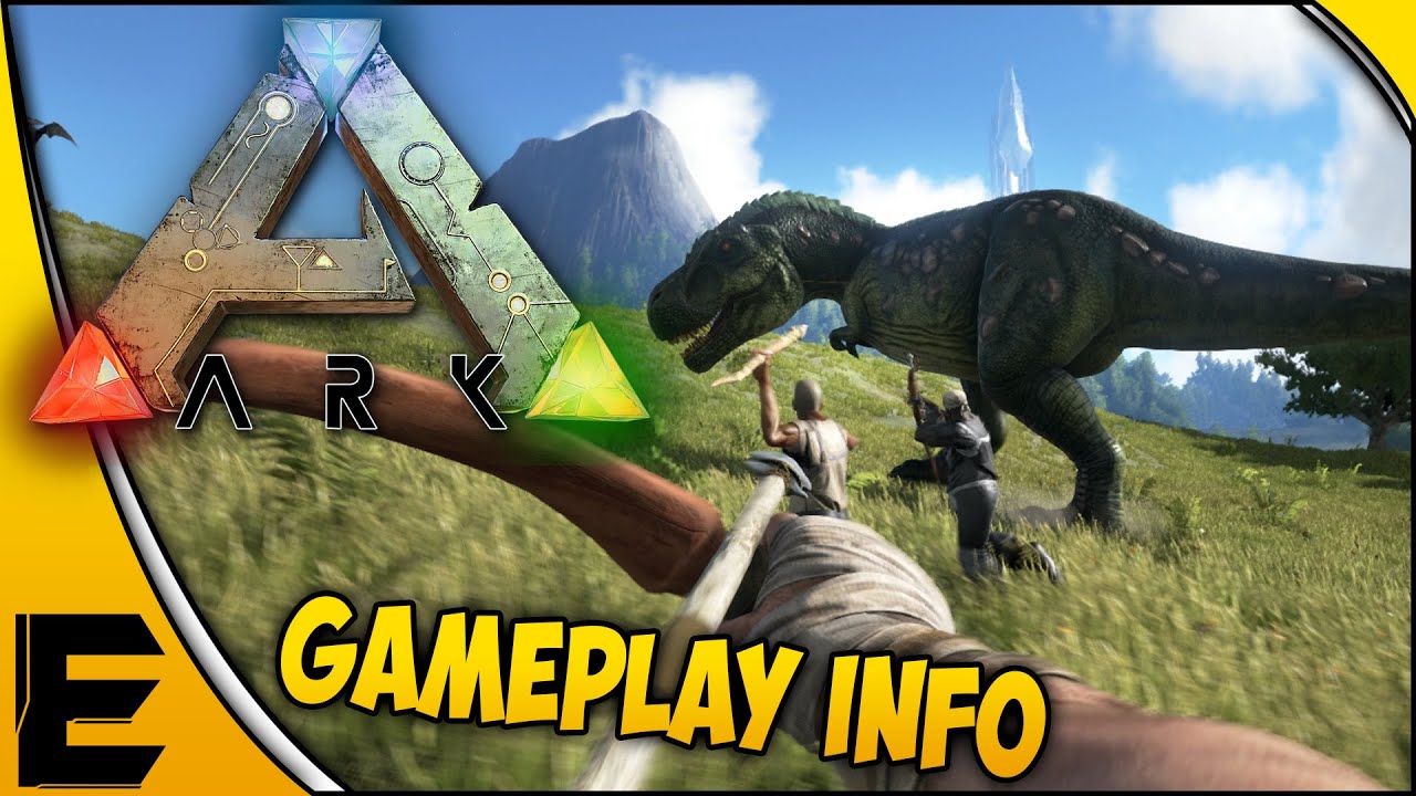 ARK: Survival Evolved Gameplay Information! - Base Building, Crafting ...