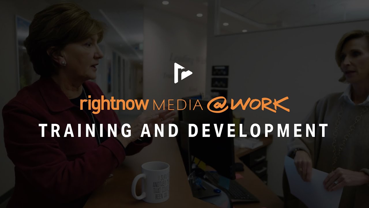 Get the Most Out of RightNow Media @ Work: Training and Development ...