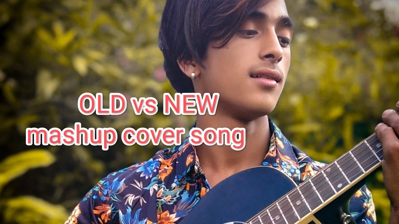 old vs new mashup cover song singer niroj thapa music arange rudra ...
