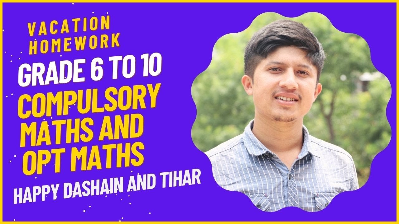 Dashain & Tihar Vacation Homework | Grade 6 to 10 | Wishing You a Happy ...